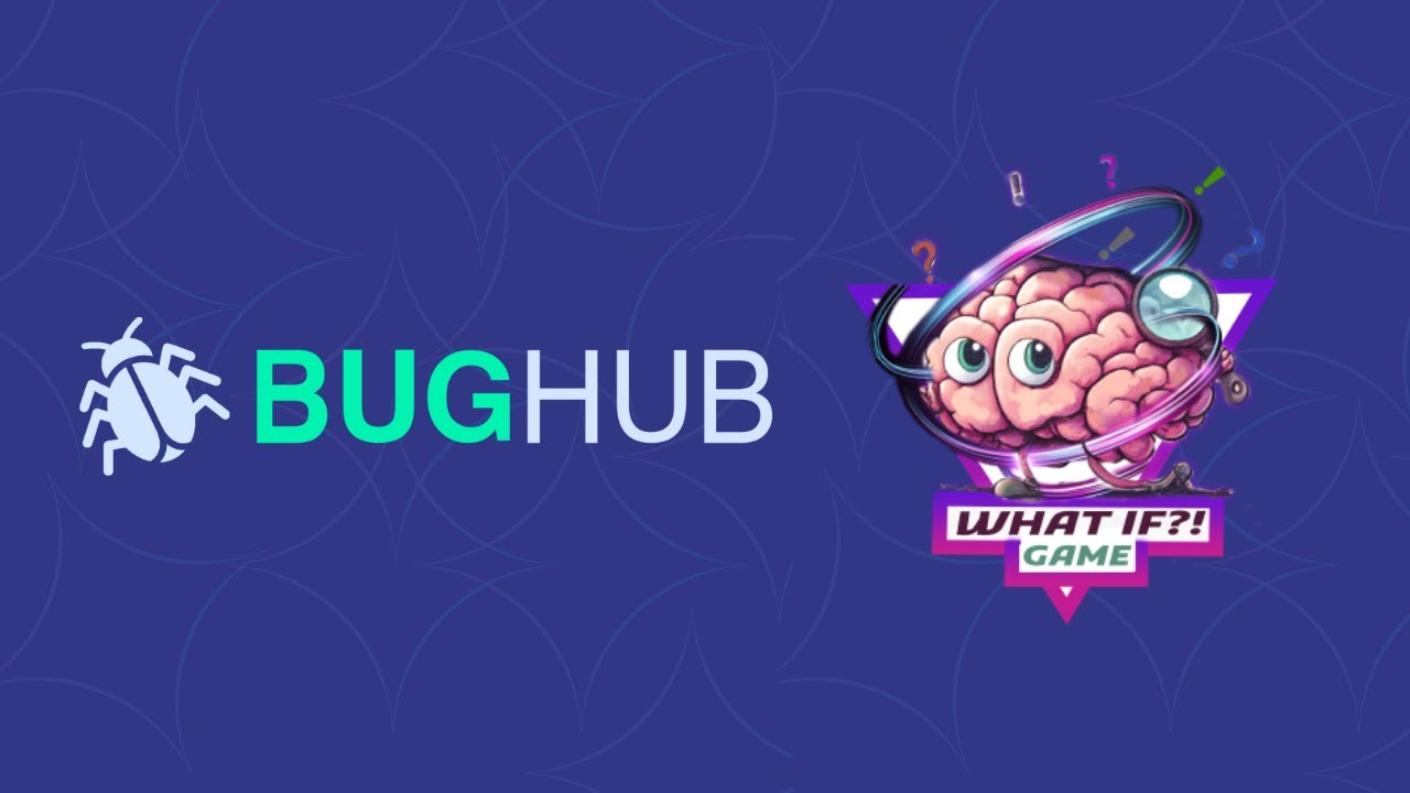 What If App - BugHub - YouTube