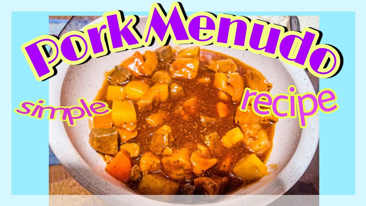 HOW TO COOK PORK MENUDO - YouTube