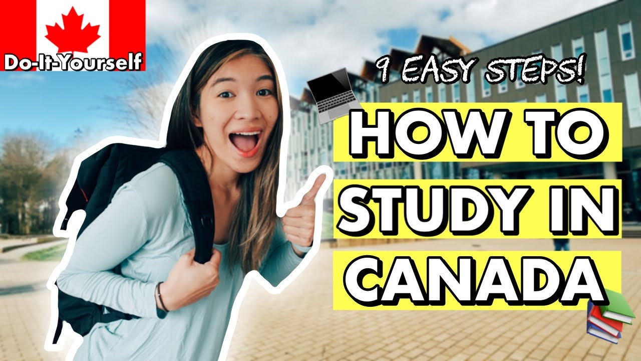 How to Study in Canada: 9 EASY STEPS! - YouTube