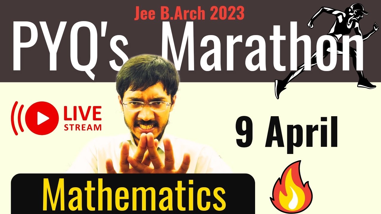 Mathematics Live🔥 PYQ's Marathon | JEE B.Arch 2023 | by sachin prajapat ...