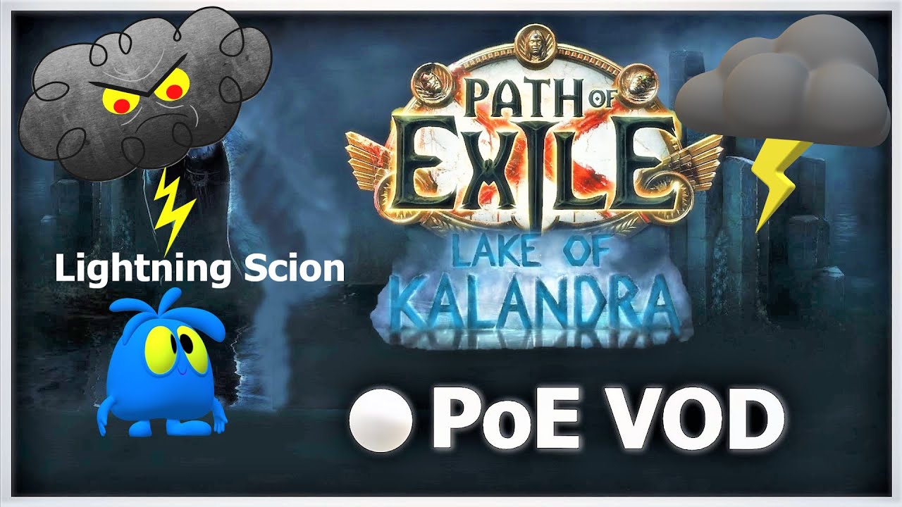 👾PoE Gameplay👾[LvL 44-57] Leveling Scion #2 for Lake of Kalandra League ...