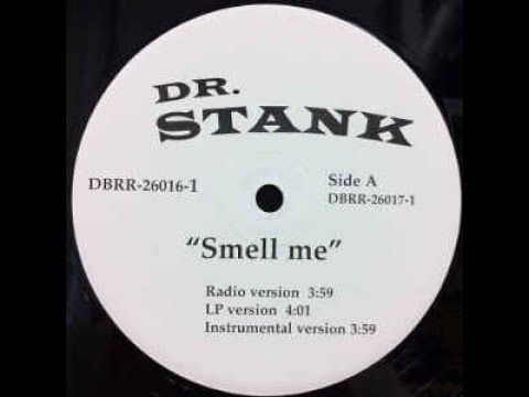 Dr Stank - Smell Me - YouTube