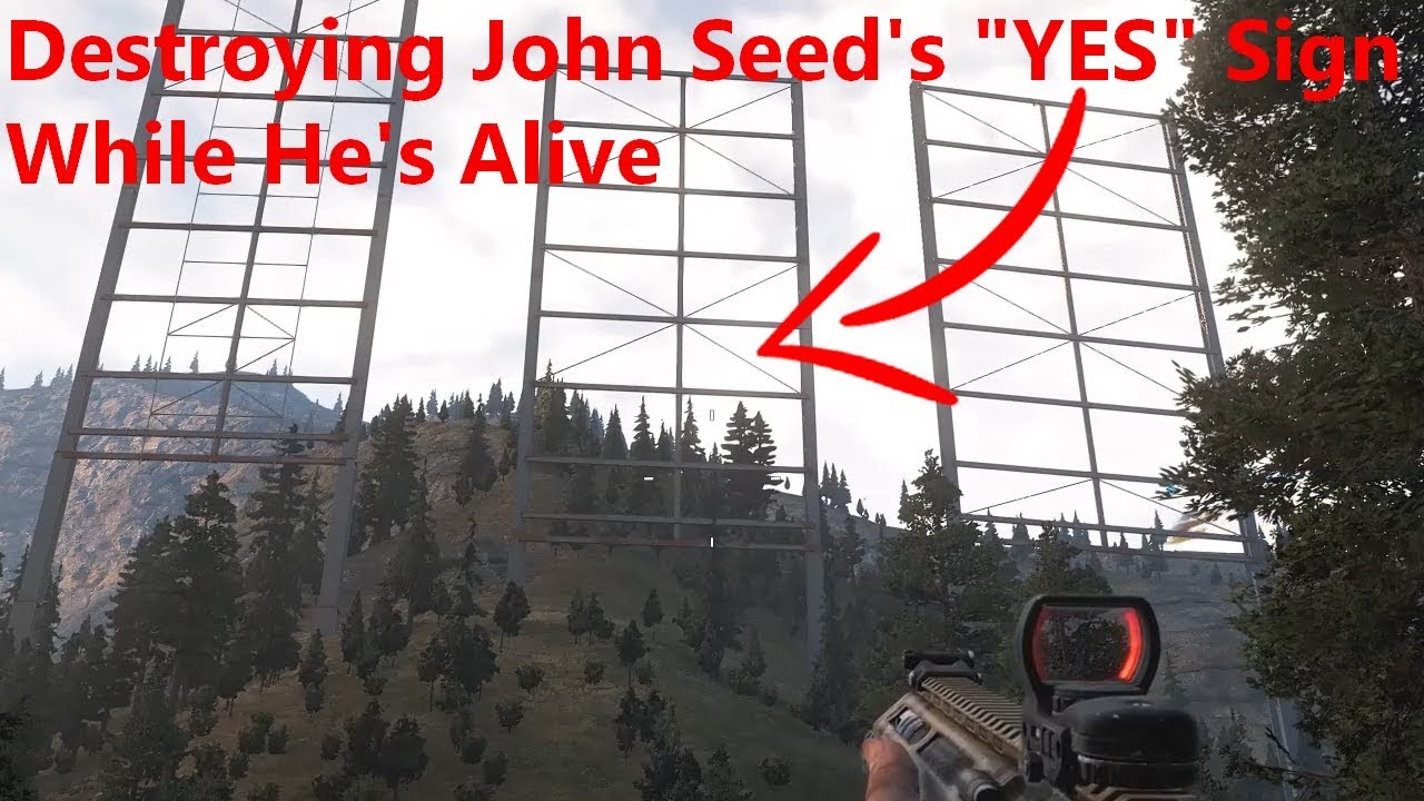 Destroying John Seed's YES Sign While He's Alive [Far Cry 5 - No Means ...