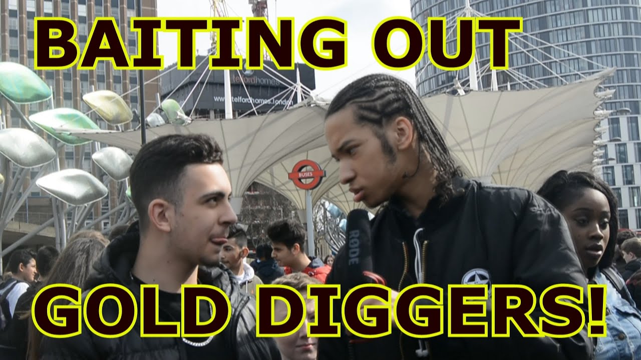 BAITING OUT GOLD DIGGERS IN LONDON! - YouTube
