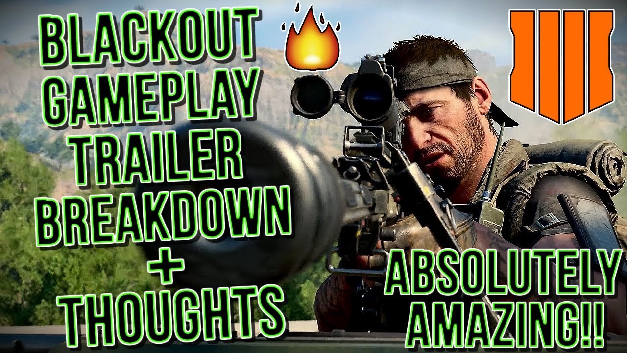 BLACKOUT GAMEPLAY TRAILER BREAKDOWN & THOUGHTS!! THIS IS ABSOLUTELY ...