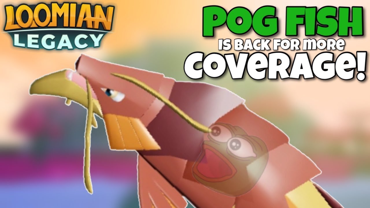 The Pog Fish returns.. and he missed you - Loomian Legacy PvP - YouTube