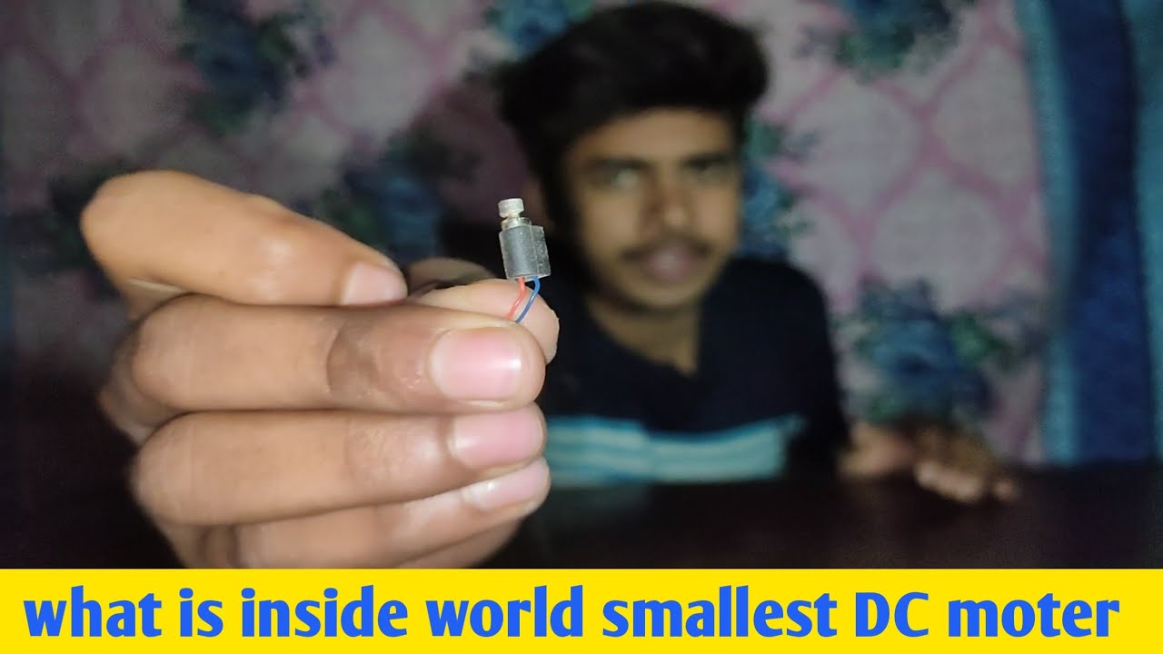 what is inside world smallest dc motor? क्या आप जानते हैं छोटा डीसी ...