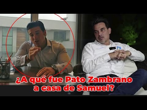 A que fue Pato Zambrano a casa de Samuel García - YouTube