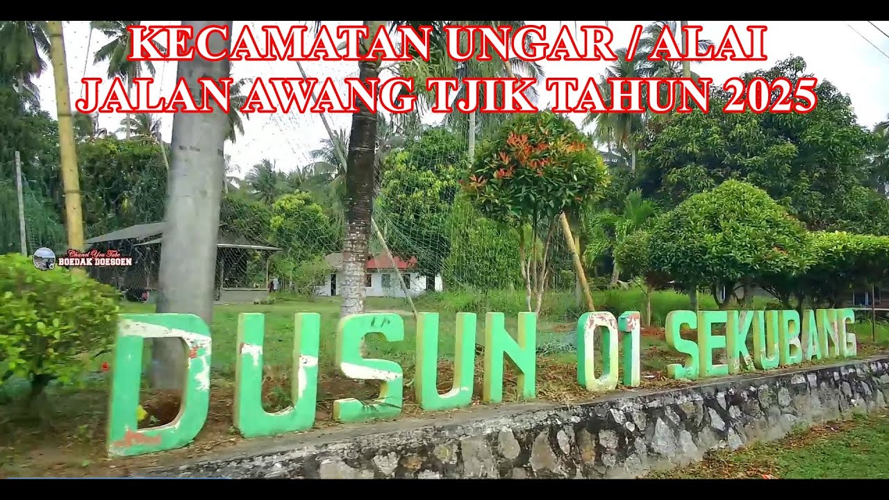 KECAMATAN UNGAR / ALAI, DESA BATU LIMAU DAN SUNGAI BULUH JL,AWANG TJIK ...