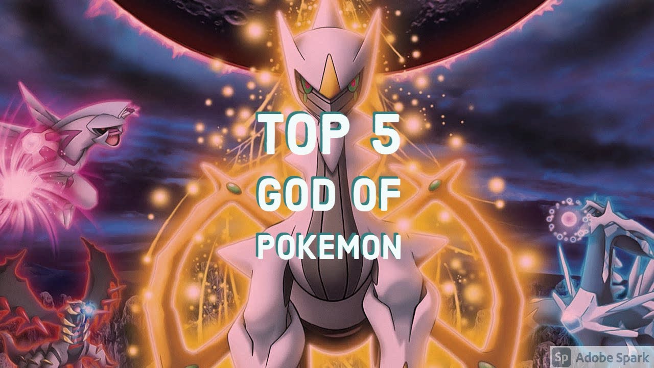 Top 5 God of Pokemon - YouTube