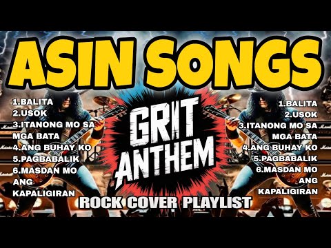  Asin Songs | Nonstop Rock Version 🔥 | Ultimate OPM Rock Covers