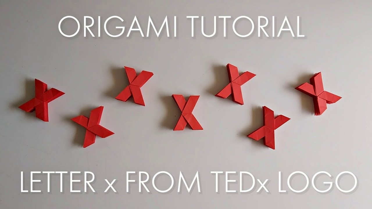 Origami Tutorial Letter x from TEDx logo - YouTube