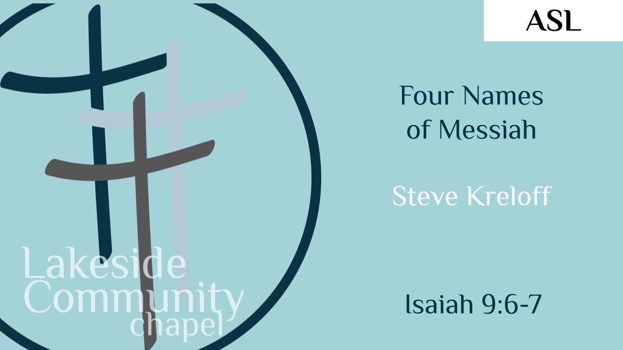 Four Names of Messiah [ASL] - Steve Kreloff - YouTube