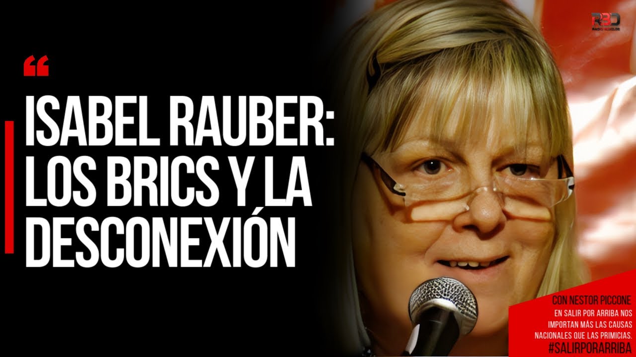 Isabel Rauber: Los BRICS y la desconexión - YouTube