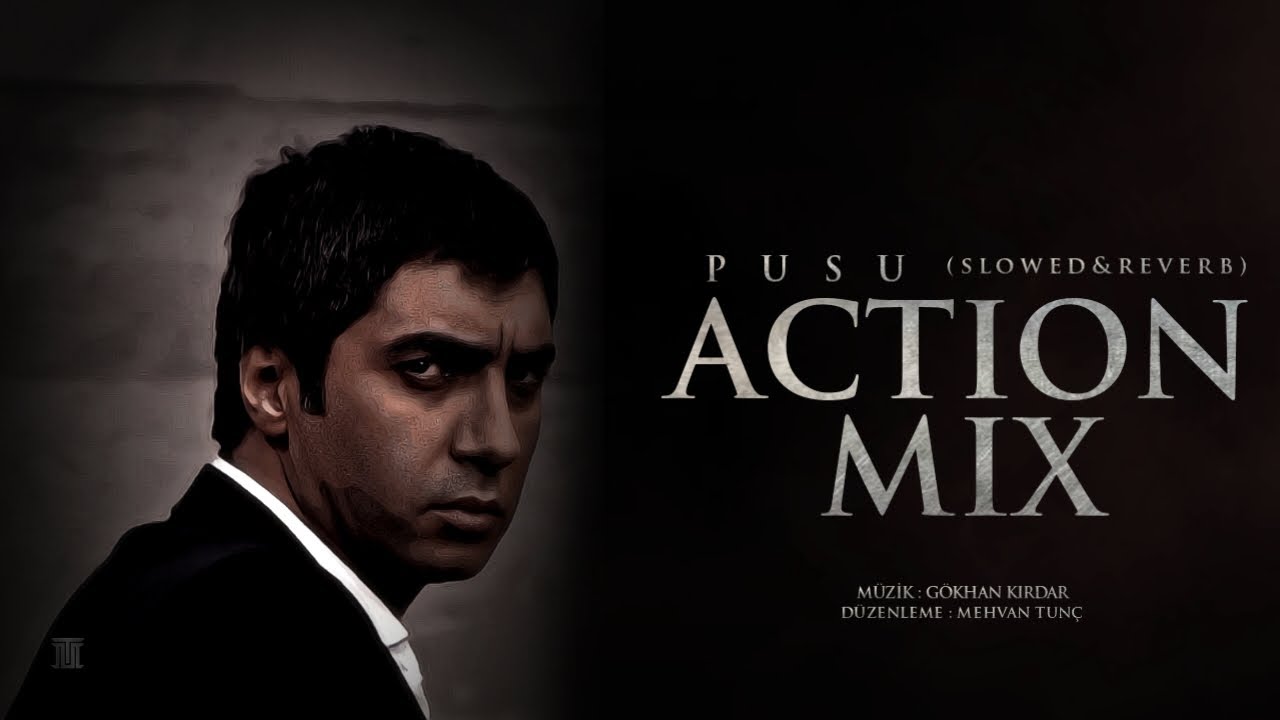 Pusu Action Mix Slowed&Reverb - Alemdar Music (Kurtlar Vadisi Pusu ...