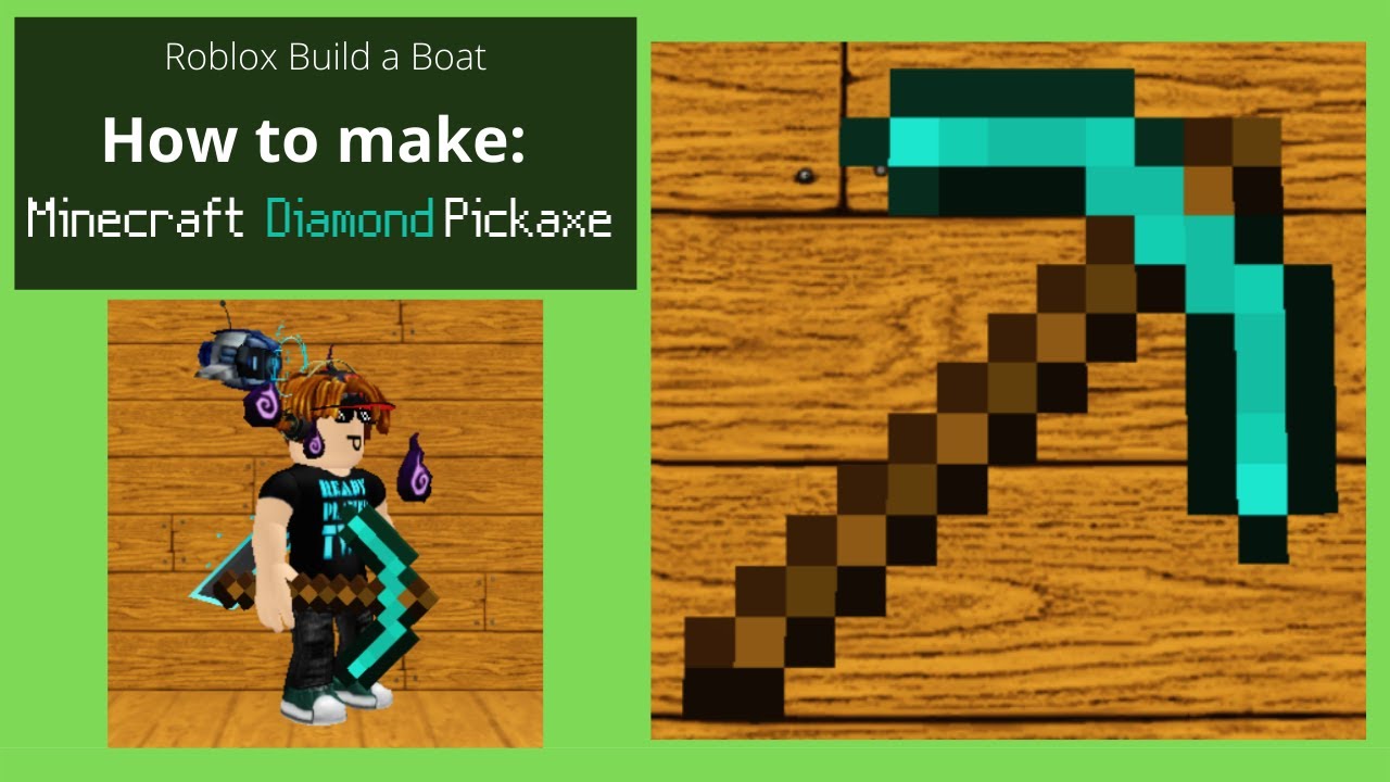 Minecraft Diamond Pickaxe-Tutorial⛏️Roblox Build A Boat: - YouTube