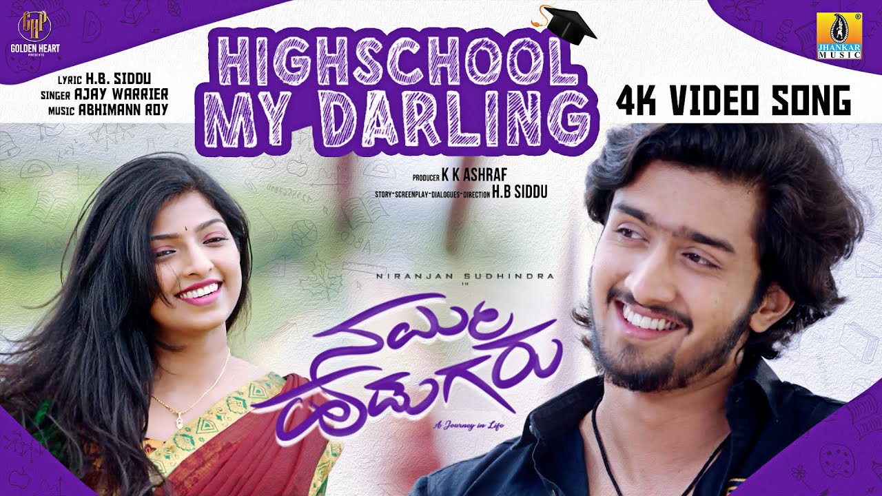 Highschool My Darling - Video Song | Namma Hudugaru | Ajay Warrier ...