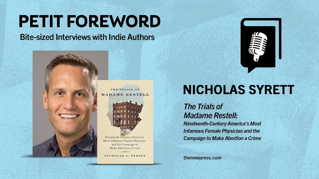 Nicholas Syrett | The Trials of Madame Restell | Petit Foreword - YouTube