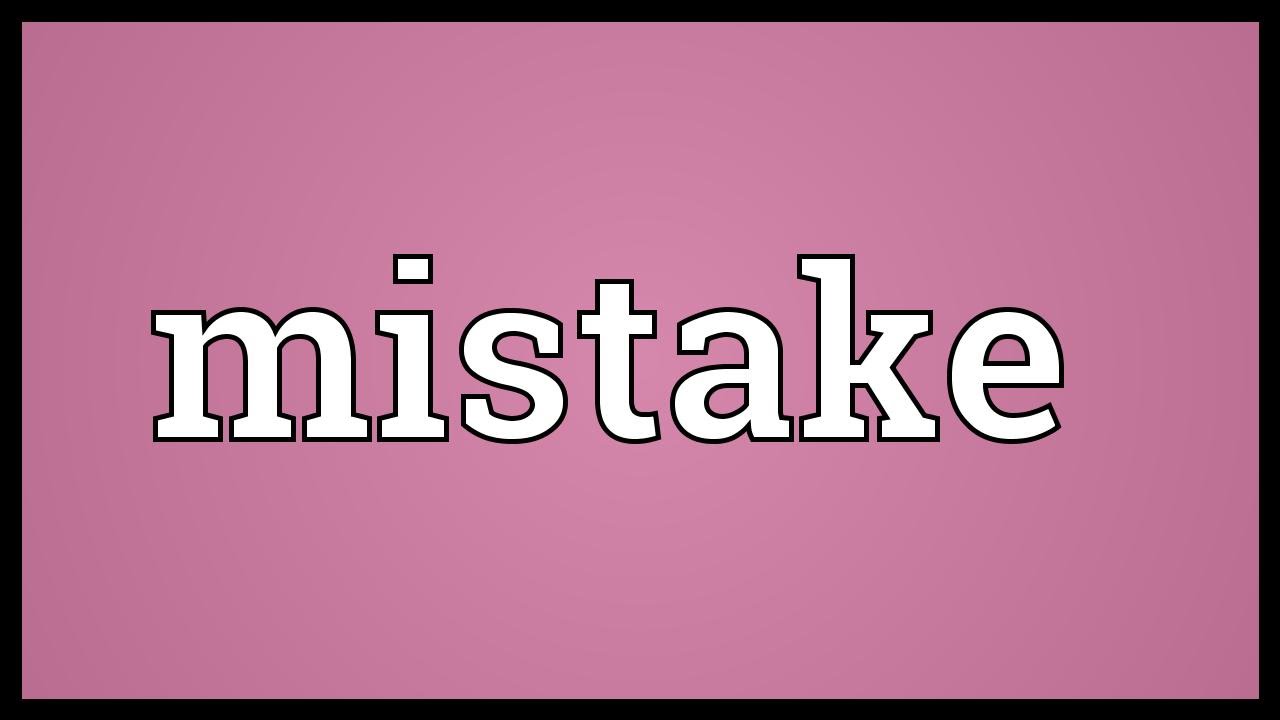 Mistake Meaning YouTube