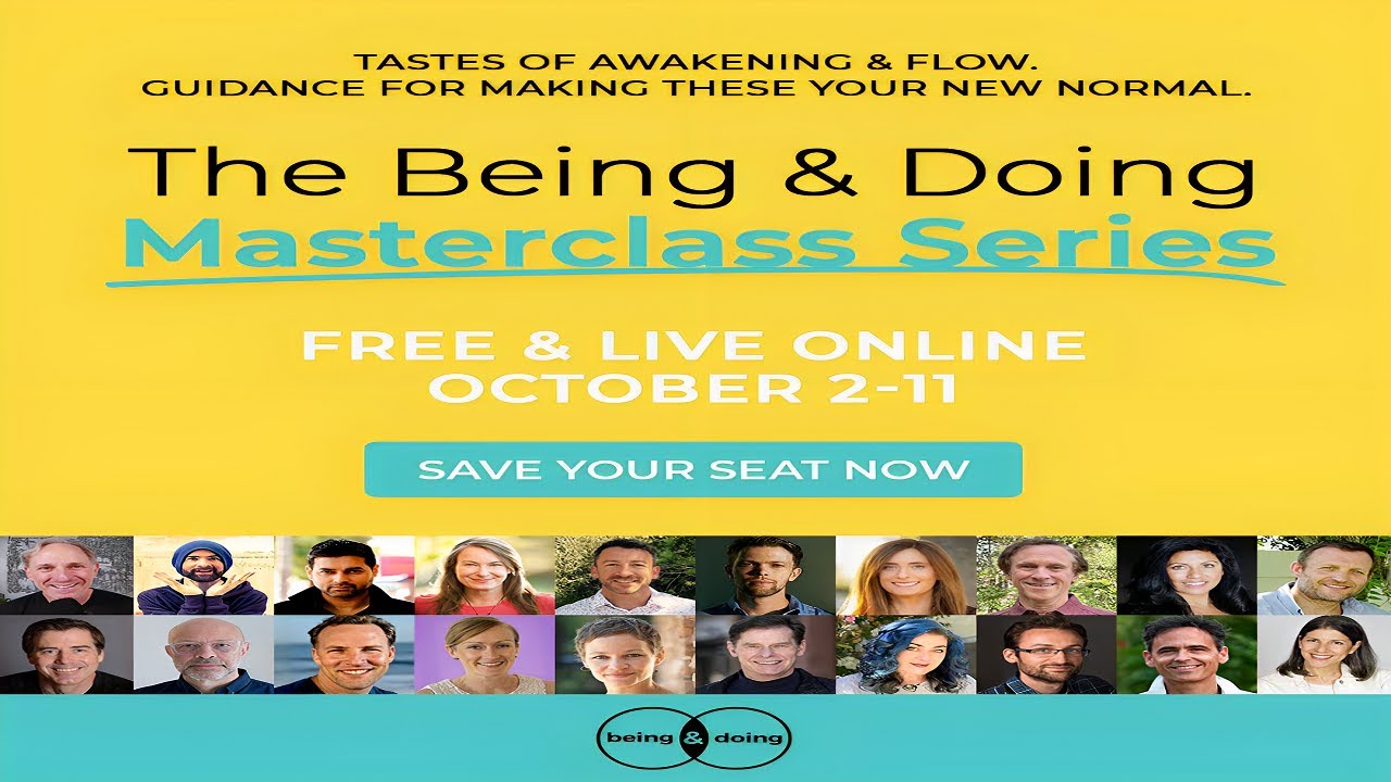 Being & Doing Masterclass Series - Unlock Your Extraordinary Potential ...