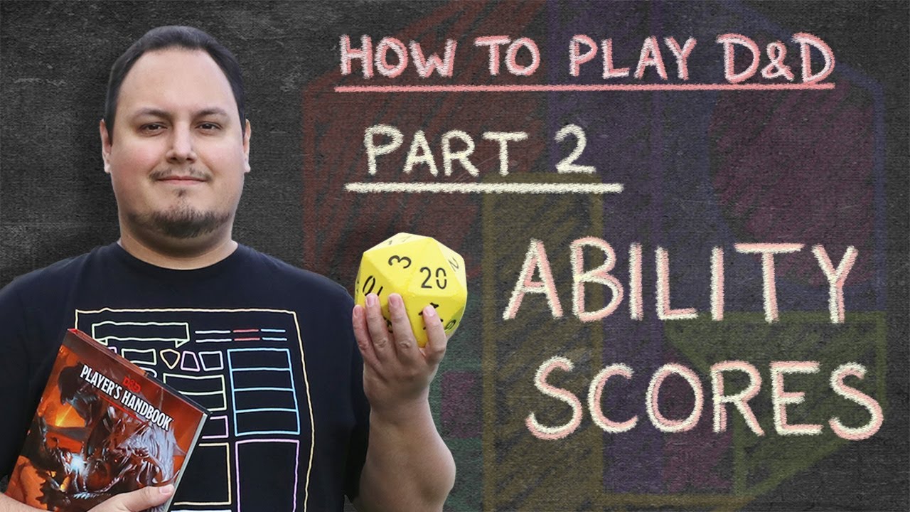 Ability Scores - (Part 2) How to Play Dungeons and Dragons 5e || An ...