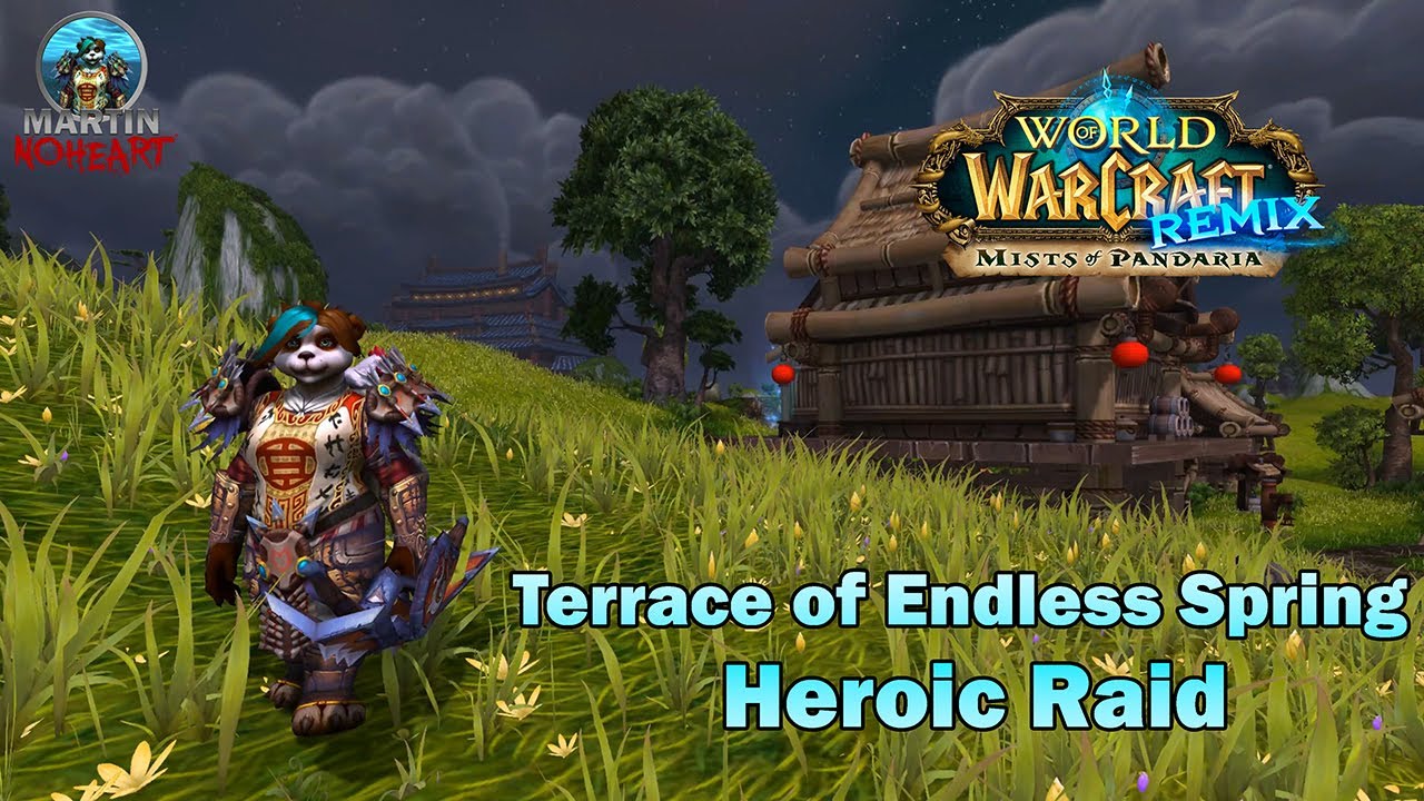 [WoW MoP Remix] Raid: Terrace of Endless Spring (HC) - YouTube