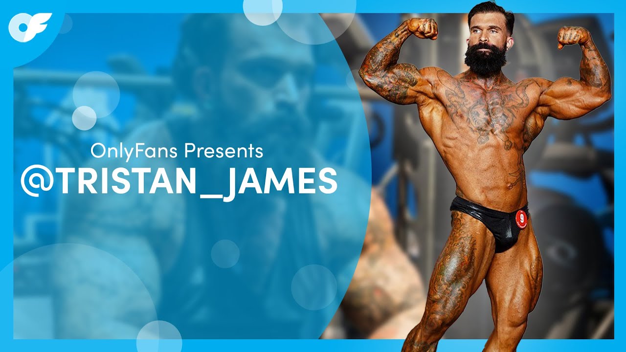 Tristan James | Body Builder, Personal Trainer, & OnlyFans Creator - YouTube