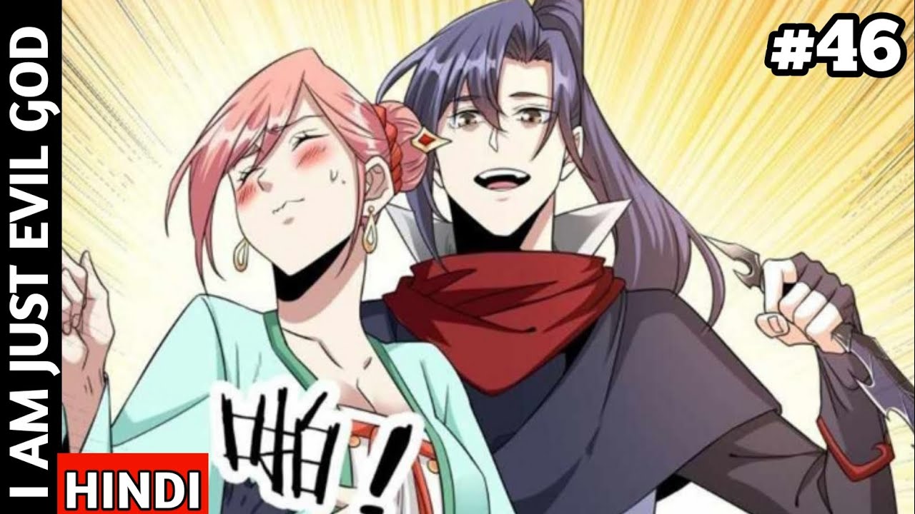 I Am Just Evil God Episode 46 Explain In Hindi - YouTube