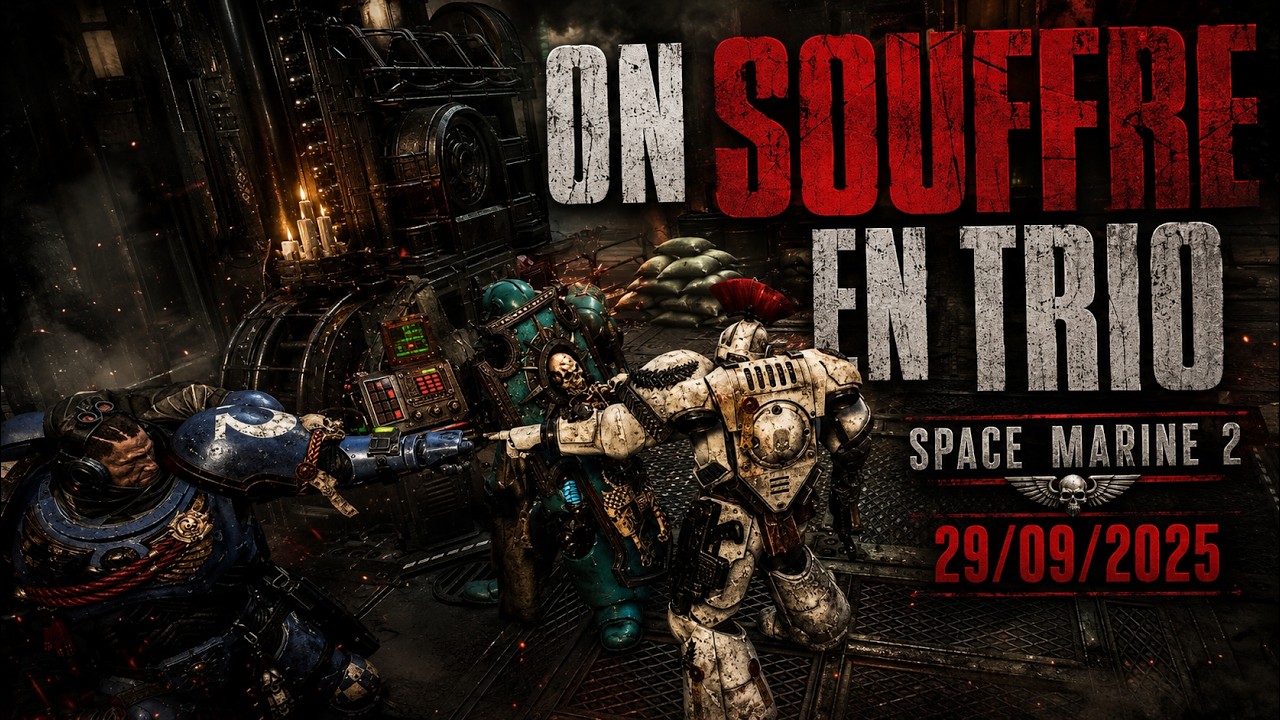 On SOUFFRE en trio | Space Marine 2 - 29/09/2025 - YouTube