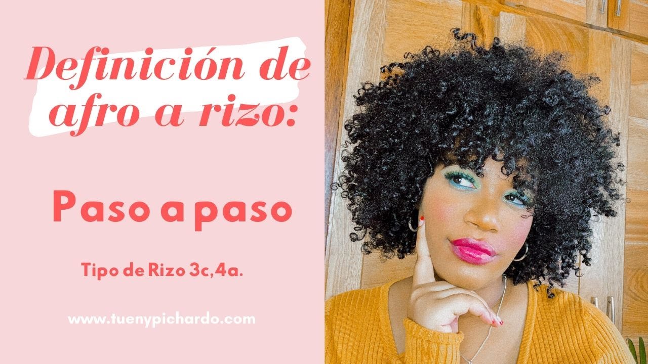 DEFINICIÓN DE AFRO A RIZOS PASO A PASO - YouTube