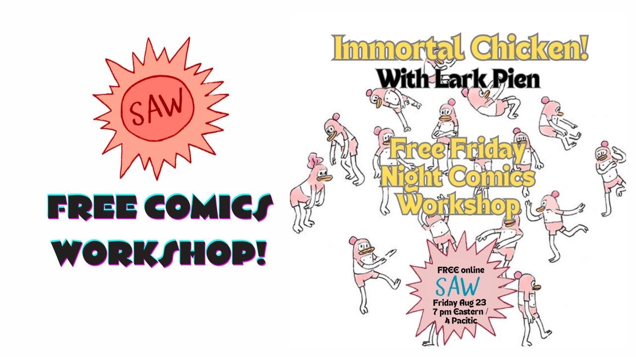 Immortal Chicken! with Lark Pien - SAW Free Friday Night Comics Workshop - YouTube