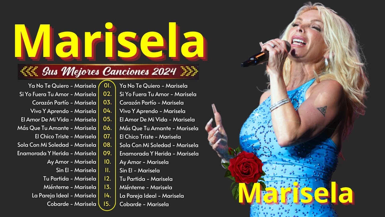MARISELA (2024) ~ Las 30 mejores canciones de Marisela 2024 ~ Marisela ...
