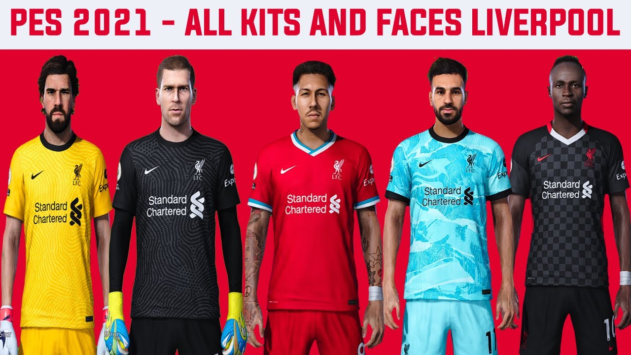 PES 2021 - TODAS FACES E UNIFORMES DO LIVERPOOL NO PATCH MARFUT 2.7 ...