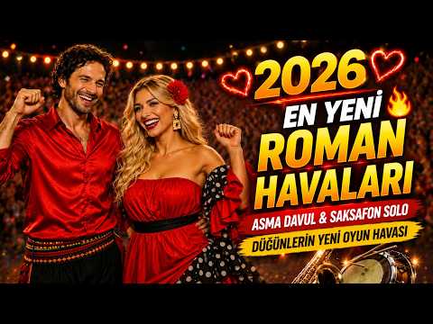 2026 EN YENİ ROMAN HAVALARI 🔥 Asma Davul & Saksafon Solo | Düğünlerin Yeni Oyun Havası
