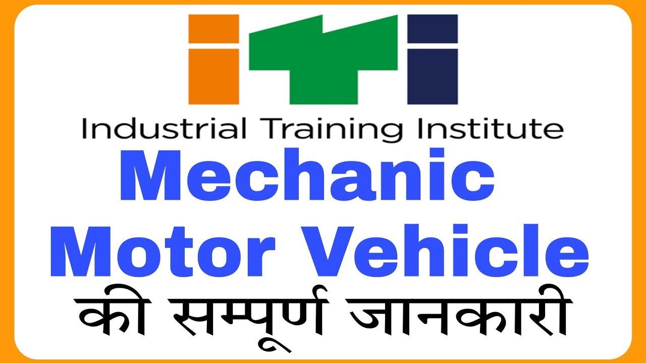 ITI Mechanic Motor Vehicle | Career in Mechanic Motor Vehicle | Motor ...