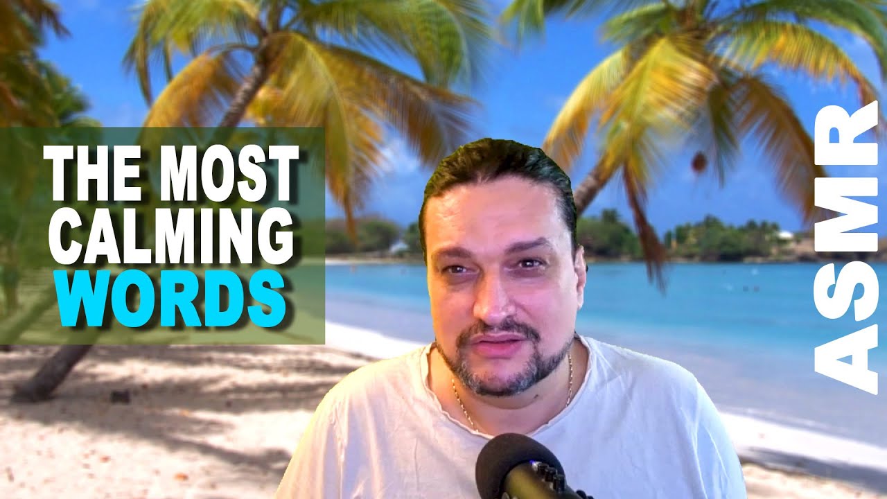 ASMR: The Most Relaxing Words Ever Existed For a Deep Sleep [ASMR ...