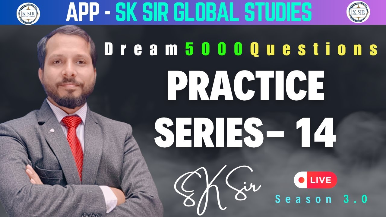Dream 5000 Questions Series 14 | GS | #sksir #geography #gs #skgs #ias ...