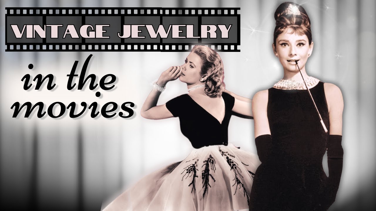 Explore Vintage Jewelry Styles from Iconic Classic Films - YouTube