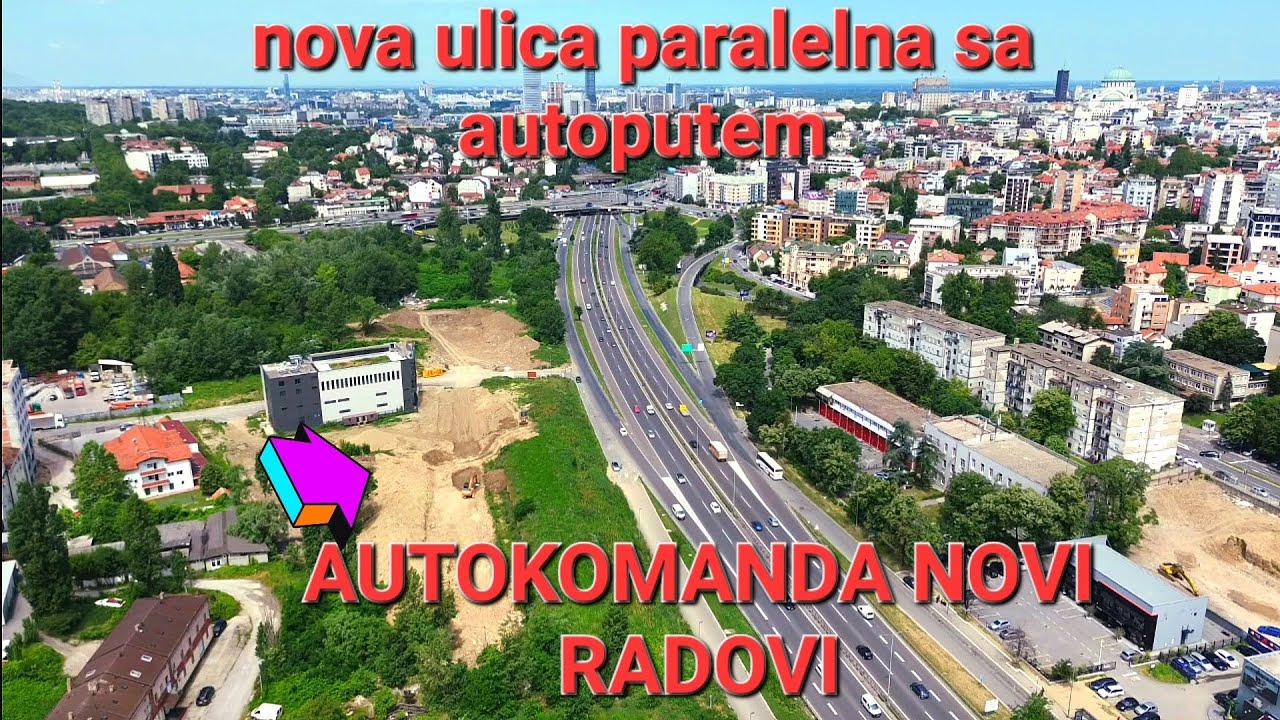 NOVI RADOVI NA AUTOKOMANDI NOVA ULICA PARALELNA SA AUTOPUTEM PRAVAC NIŠ ...
