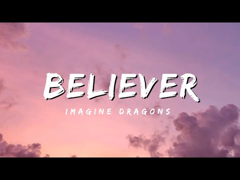 Believer Full Song Lyrics| Official Lyrics Video| @ImagineDragons ...