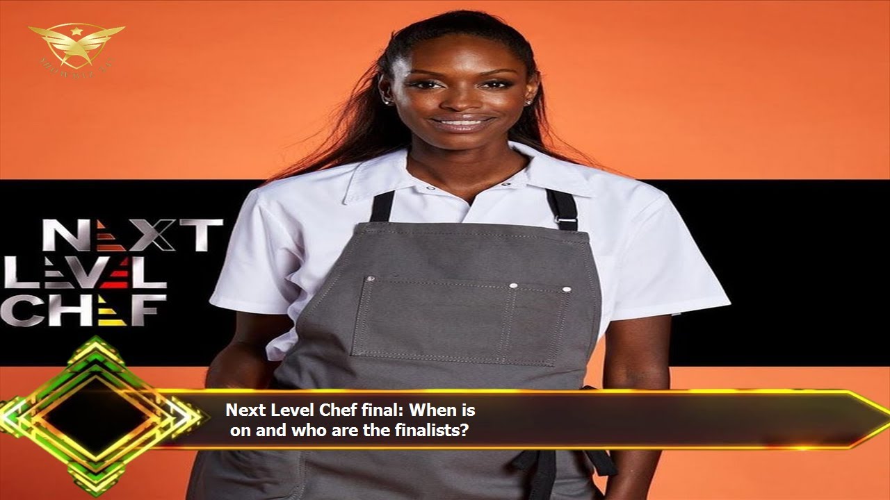 Next Level Chef final: When is on and who are the finalists? - YouTube