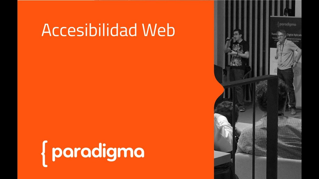 Paradigma Digital - [Meetup] Accesibilidad Web - YouTube
