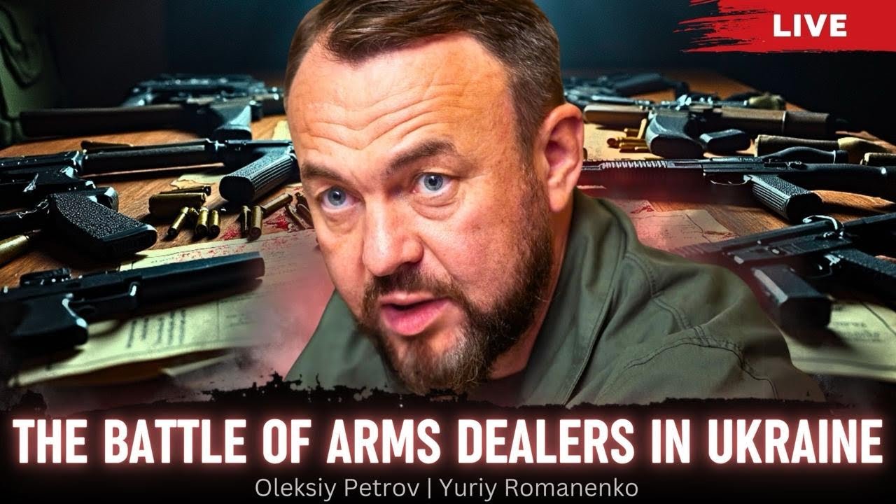 The Battle of Arms Dealers in Ukraine. Oleksiy Petrov, Yuriy Romanenko ...