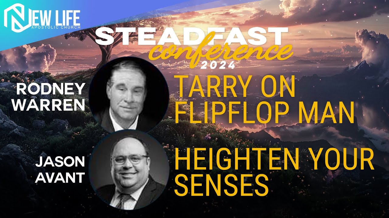 2024-Steadfast Conference - Bro. Rodney Warren & Bro. Jason Avant ...