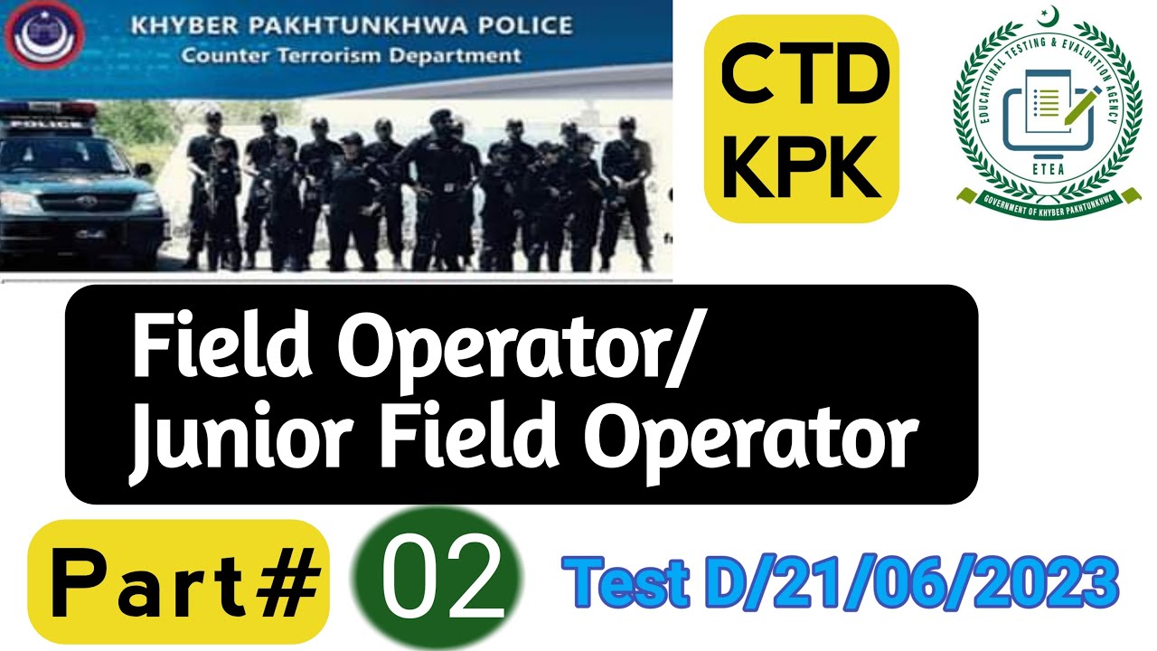 Field Operator/Junior Field Operator Part#02 D/21/06/2023 #ctd # ...