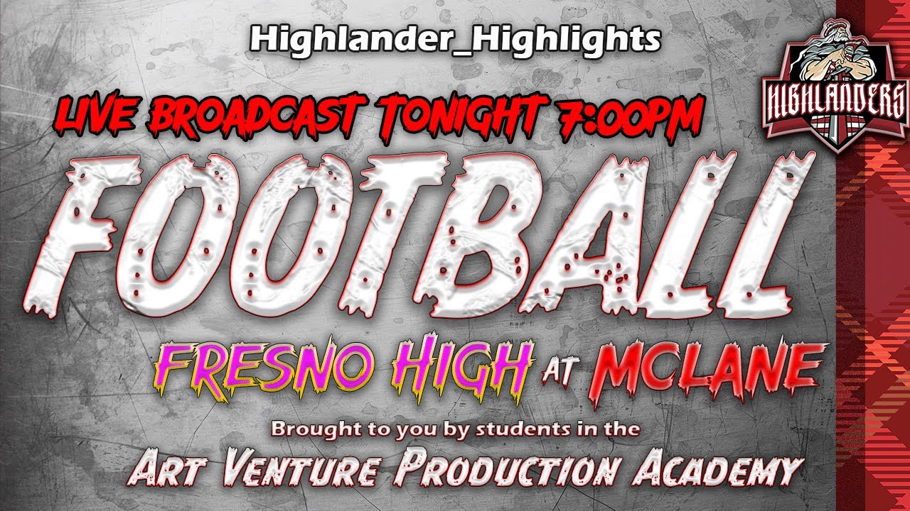 Fresno High School vs McLane High School - YouTube