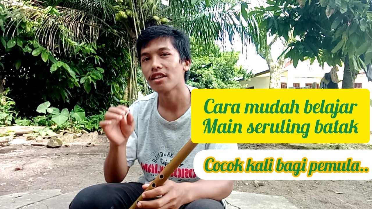 Cara Mudah Bermain Seruling Batak || Cocok Bagi Pemula - YouTube