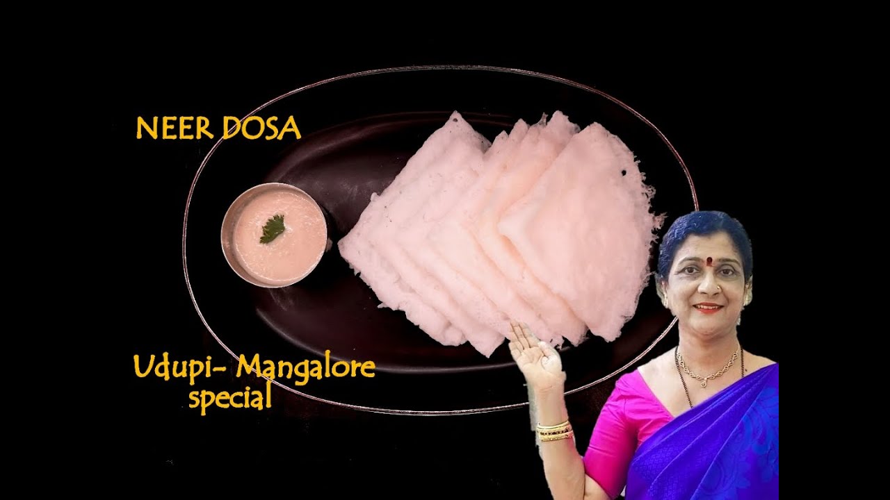 Neer dose | Quick And Easy Neer Dosa Recipe | Mangalore Style Neer Dosa ...