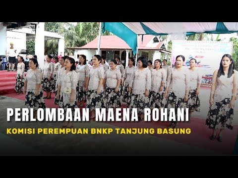 Perlombaan Maena Rohani, Peserta No Urut 02 - Perayaan HUT BNKP Ke 157 di BNKP Tanjung Basung # ...