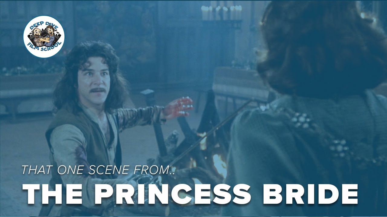 That One Scene From...The Princess Bride | Deep Dive Film School - YouTube